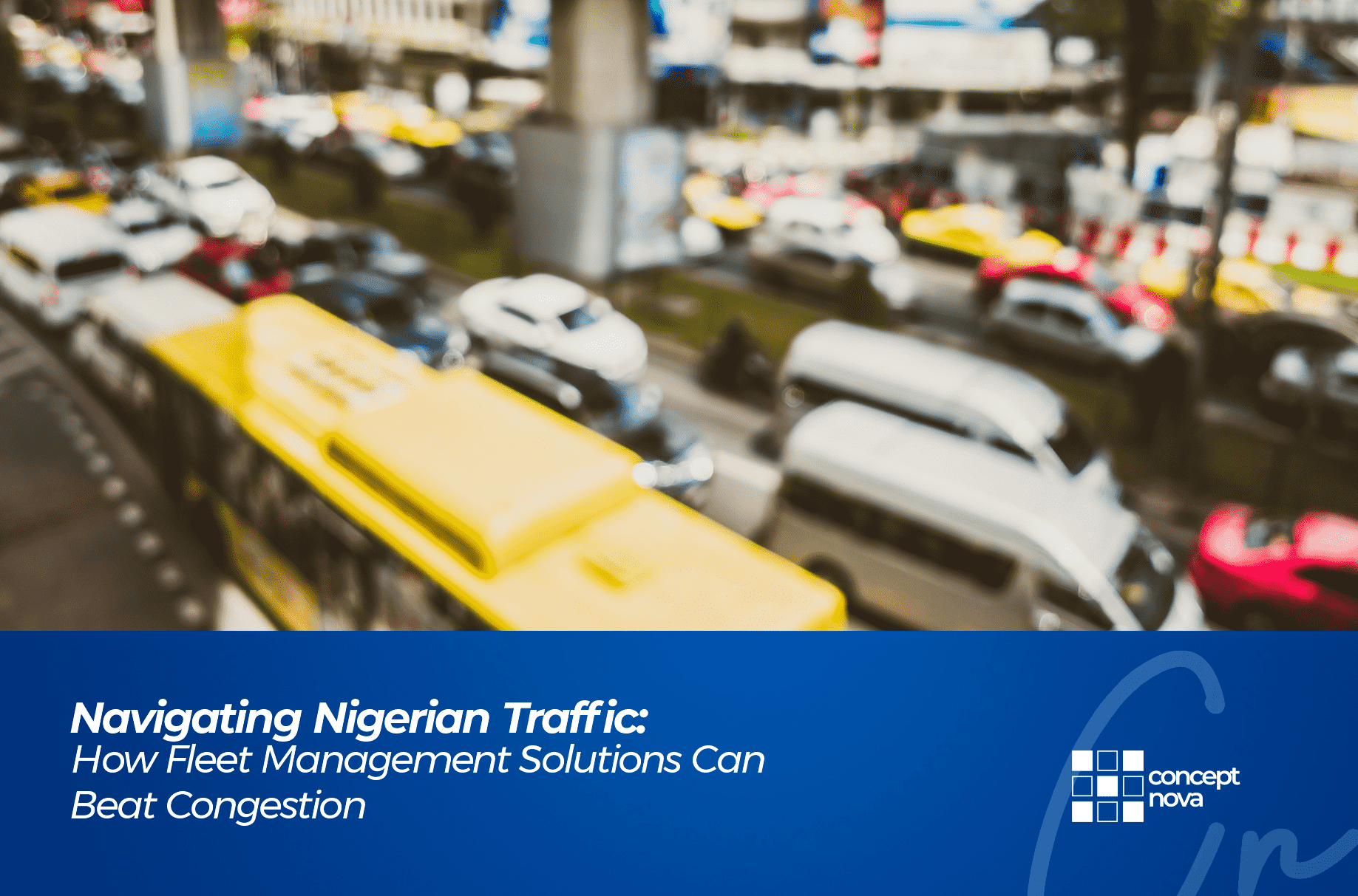 Navigating Nigerian Traffic: How Fleet Management Solutions Can Beat ...